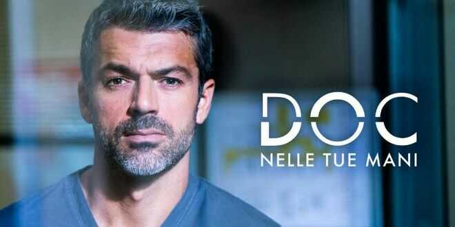 Doc nelle tue mani, trama e cast della terza stagione: confermato Luca ...